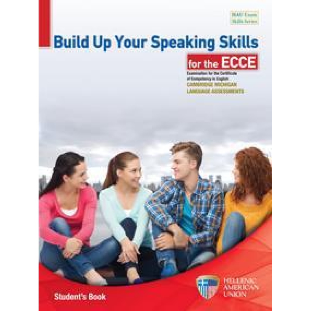 BUILD UP YOUR SPEAKING SKILLS FOR THE ECCE TEACHER'S - Officetime.gr